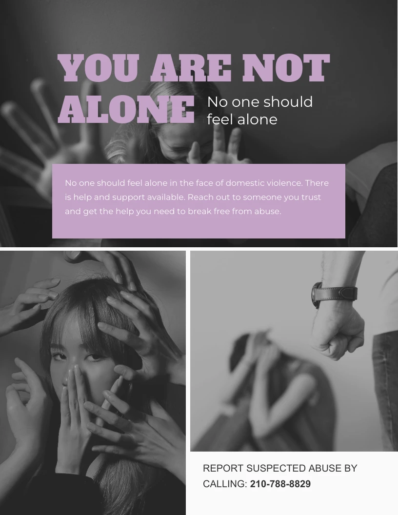 Monochrome You Are Not Alone Domestic Violence Urgent - Venngage