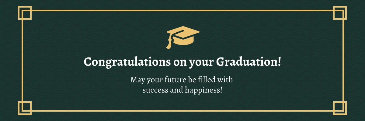 Green And Gold Simple Vintage Classic Graduation Banner - Venngage